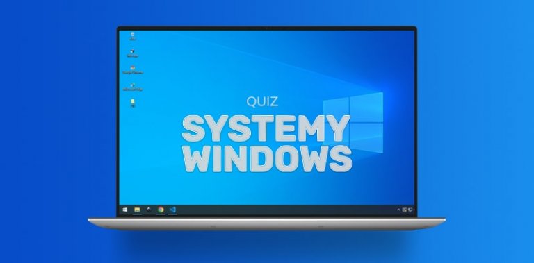 Test wiedzy o systemach Windows
